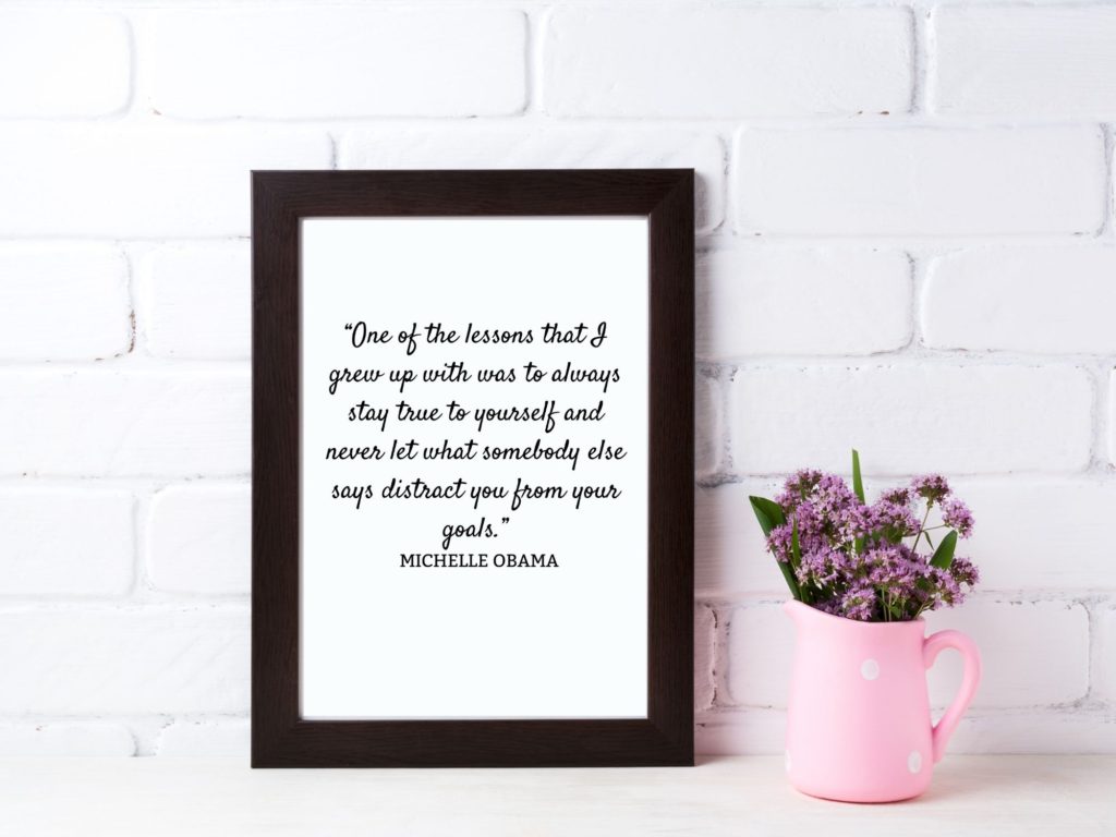 Michelle Obama Quote - One of the lessons that I grew up |Wall Art ...
